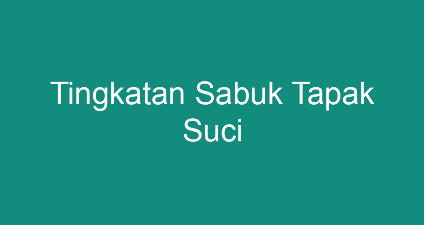 Tingkatan Sabuk Tapak Suci - ChokingMan.com Tingkatan Sabuk Tapak Suci - ChokingMan.com